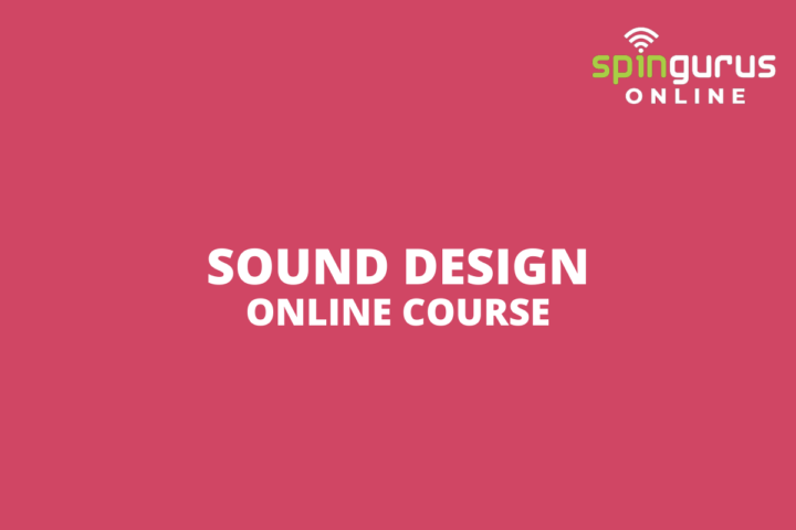 Online Sound Design Course in India | Spin Gurus